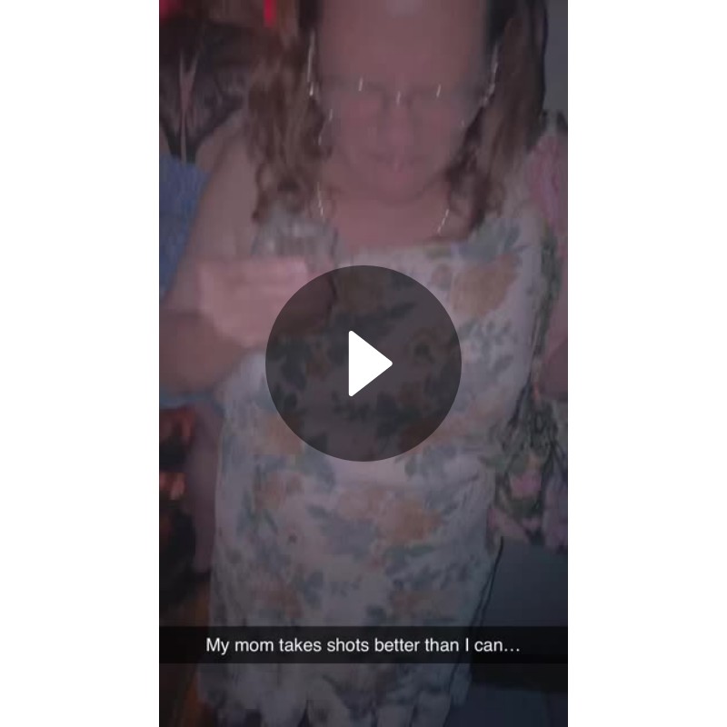 My mom takes shots better than I can… | Spotlight on Snapchat