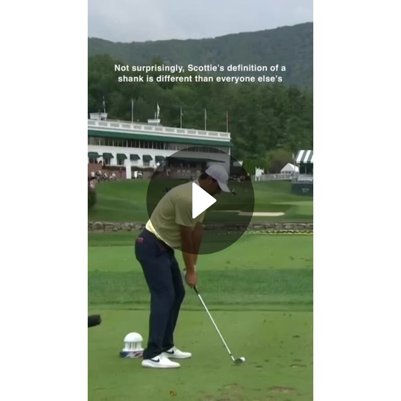 Not surprisingly, Scottie’s definition of a shank is different than ...