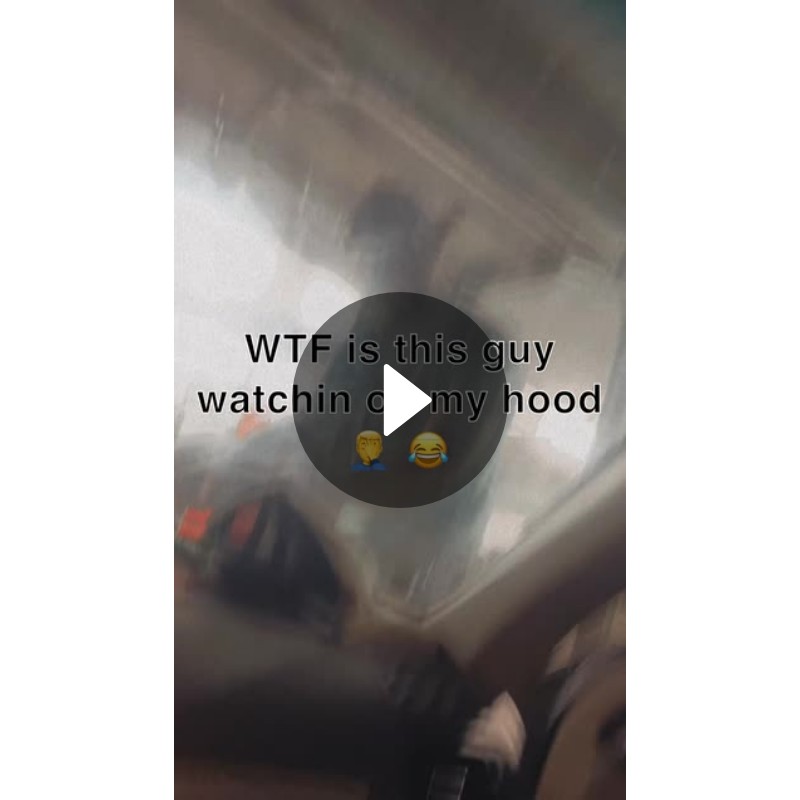 WTF is this guy watchin on my hood 🤦‍♂️ 😂 | Spotlight on Snapchat