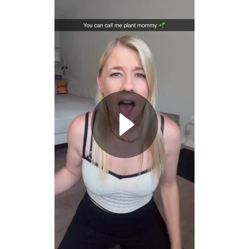 You can call me plant mommy 🌱 | Spotlight on Snapchat