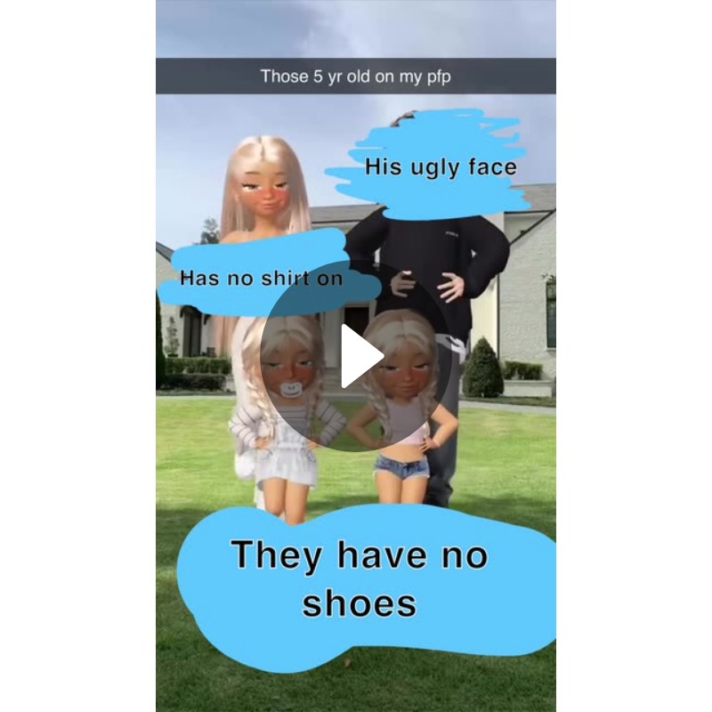 Those 5 yr old on my pfp | His ugly face | Has no shirt on | They have ...