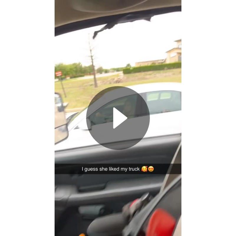 I guess she liked my truck 🥰😍 | Spotlight on Snapchat