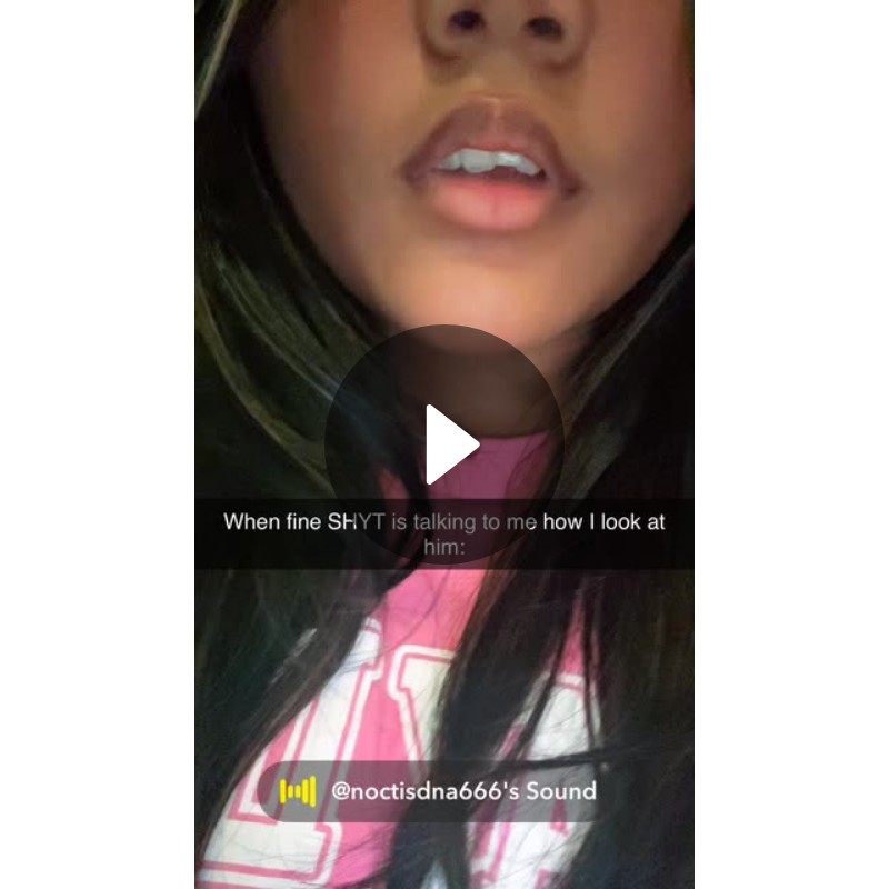 When fine SHYT is talking to me how I look at him: | Spotlight on Snapchat