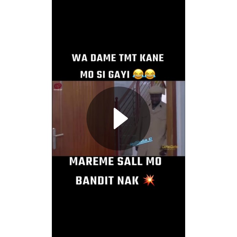MAREME SALL MO BANDIT NAK 💥 | WA DAME TMT KANE MO SI GAYI 😂😂 | @xalliloullah_07 | Spotlight on ...