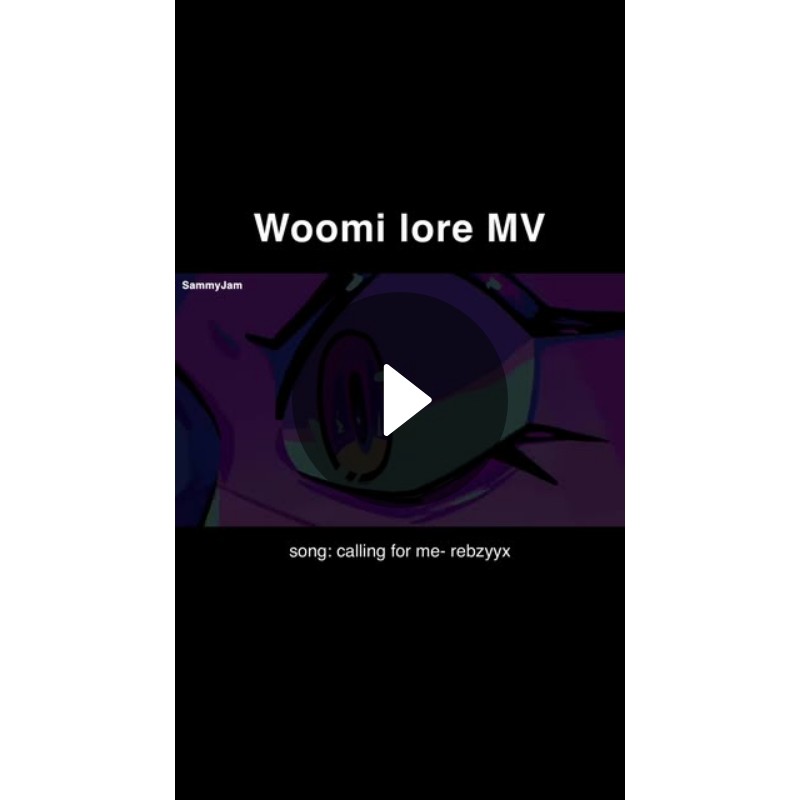 song: calling for me- rebzyyx | Woomi lore MV | SammyJam | Spotlight on ...
